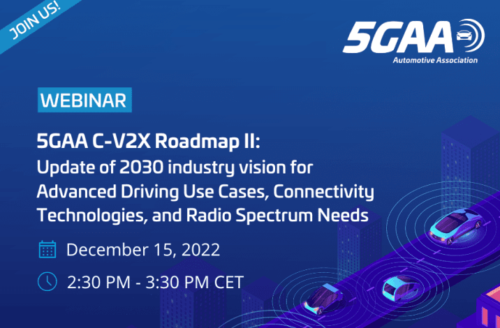 Webinar on the new 5GAA C-V2X roadmap to be hosted in December 2022 - 5GAA