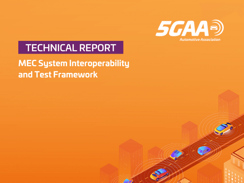 MEC System Interoperability and Test Framework - 5GAA