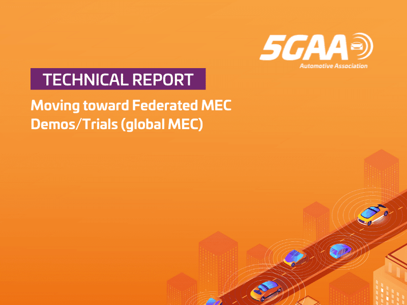 Moving toward Federated MEC Demos/Trials (global MEC) - 5GAA