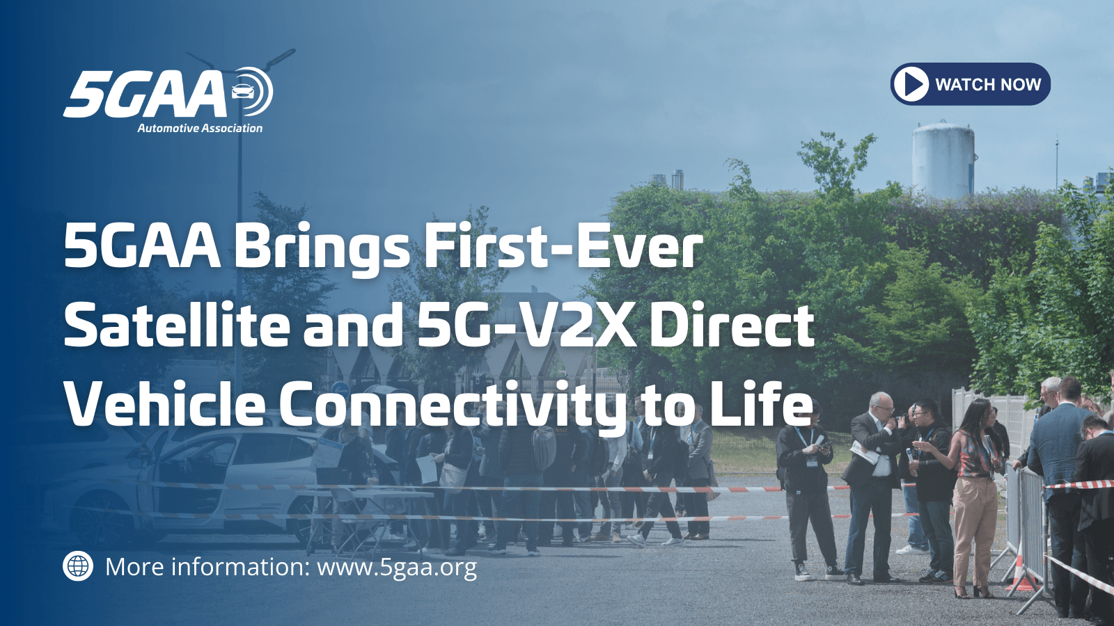 5GAA Brings First-Ever Satellite & 5G-V2X Direct Vehicle Connectivity